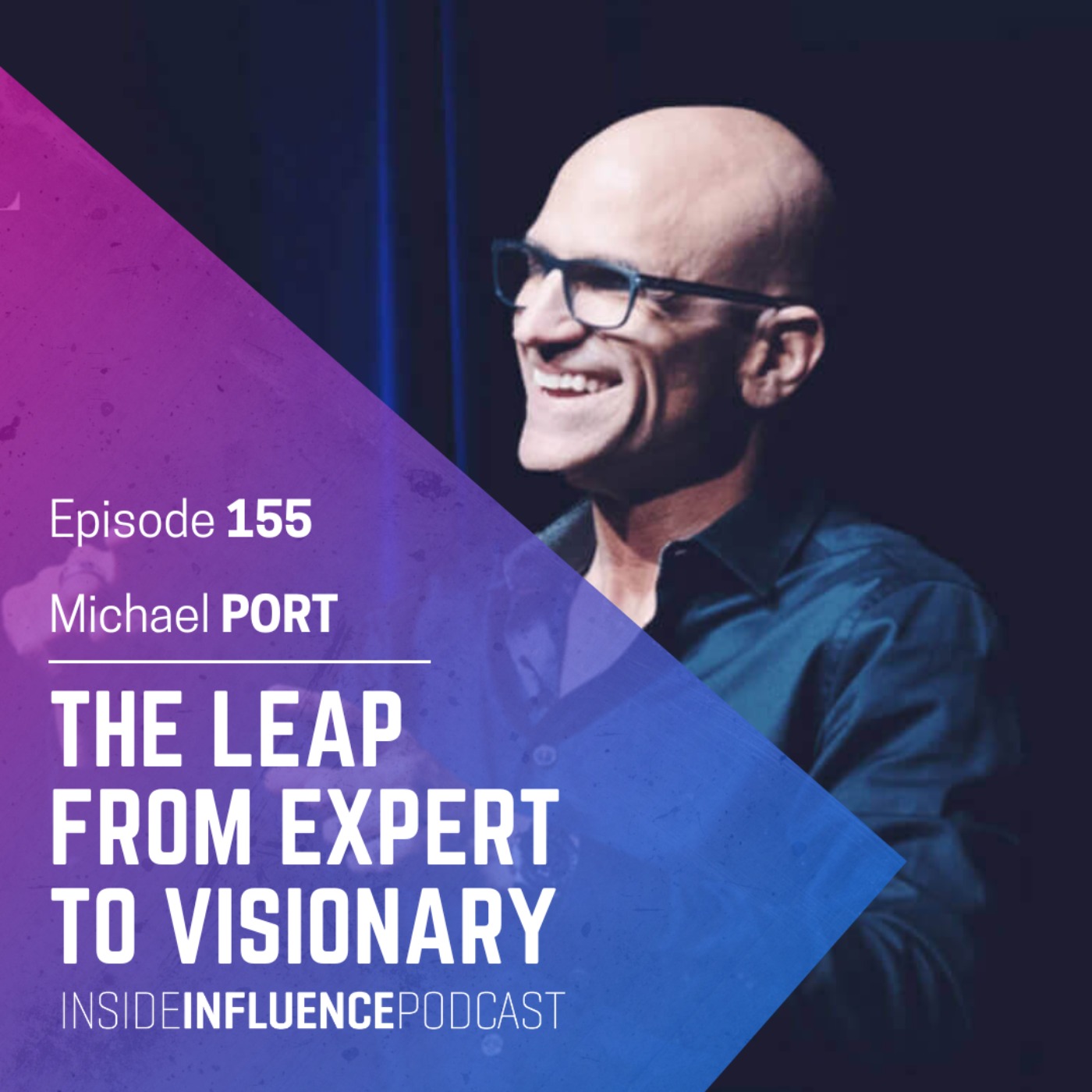 POWERCUT: Michael Port - how to make the leap from expert to visionary ...