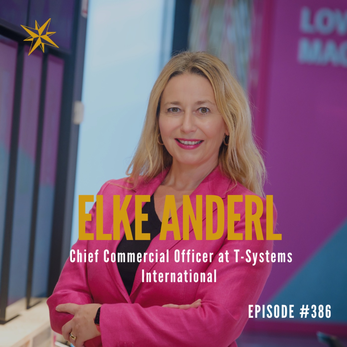 386. Building Fans, Not Just Customers: Elke Anderl’s Leadership ...
