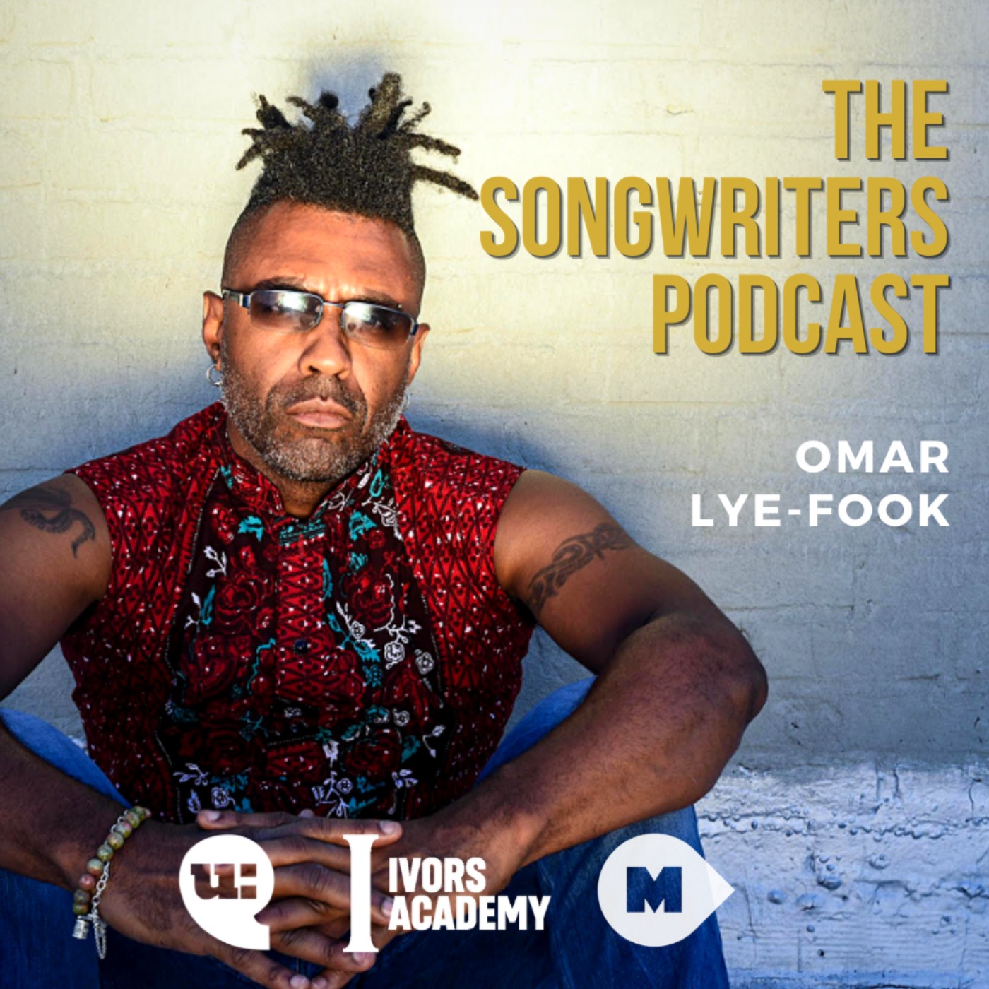 Omar Lye-Fook - The Songwriters Podcast | Acast