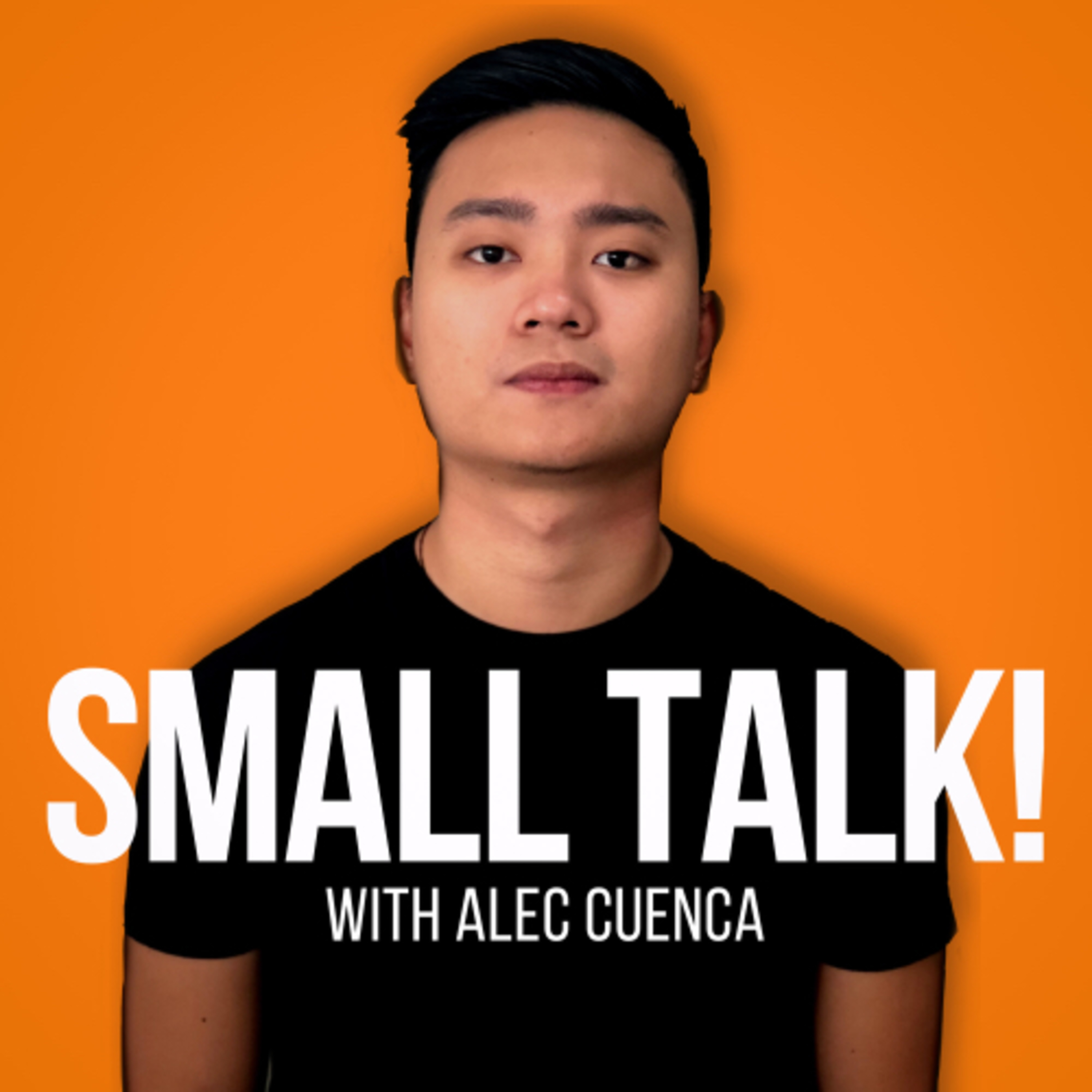 Small Talk! With Alec Cuenca - Motivation, Inspiration, Pinoy Podcast ...