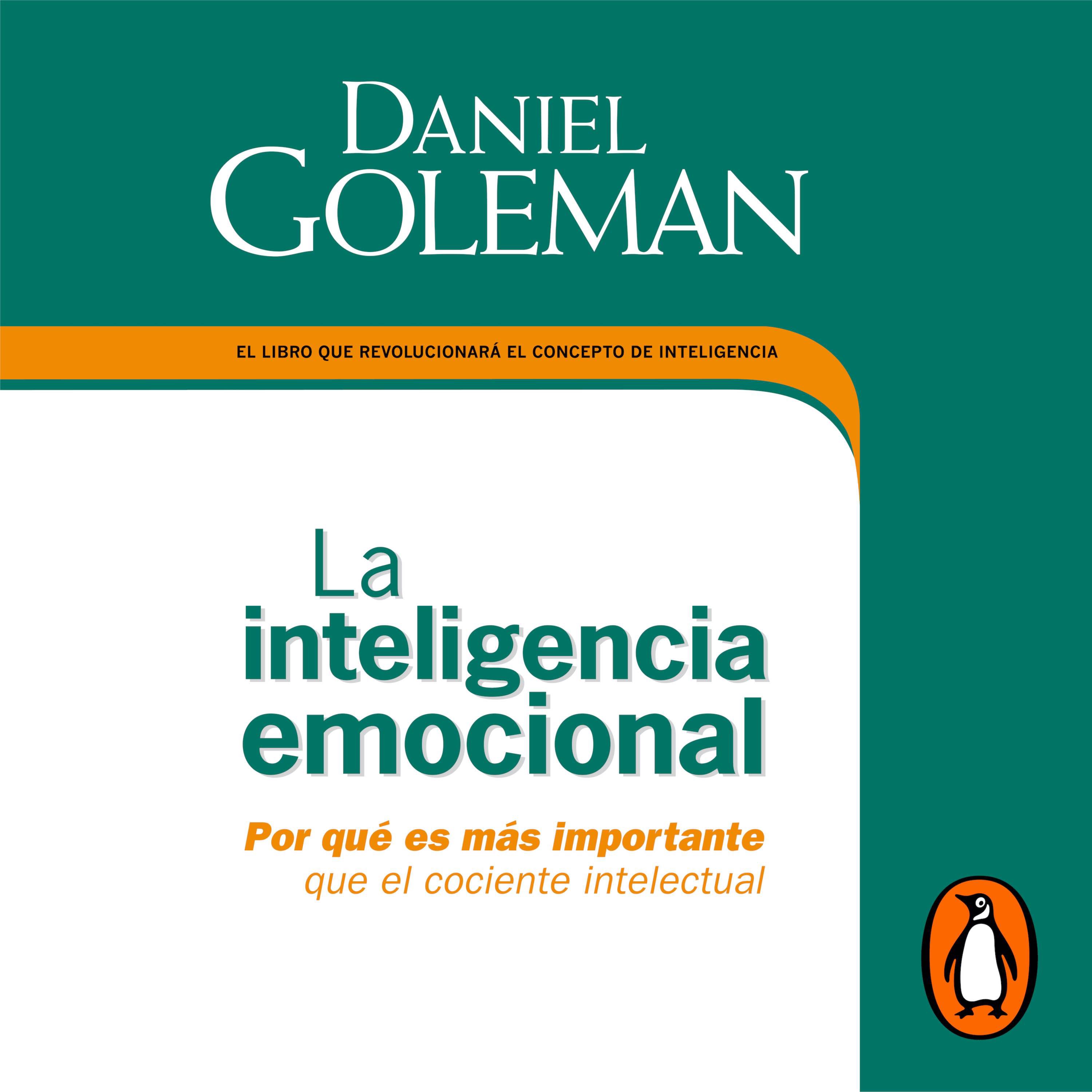 Audiolibro: La inteligencia emocional - Daniel Goleman - Penguin Audio | Acast