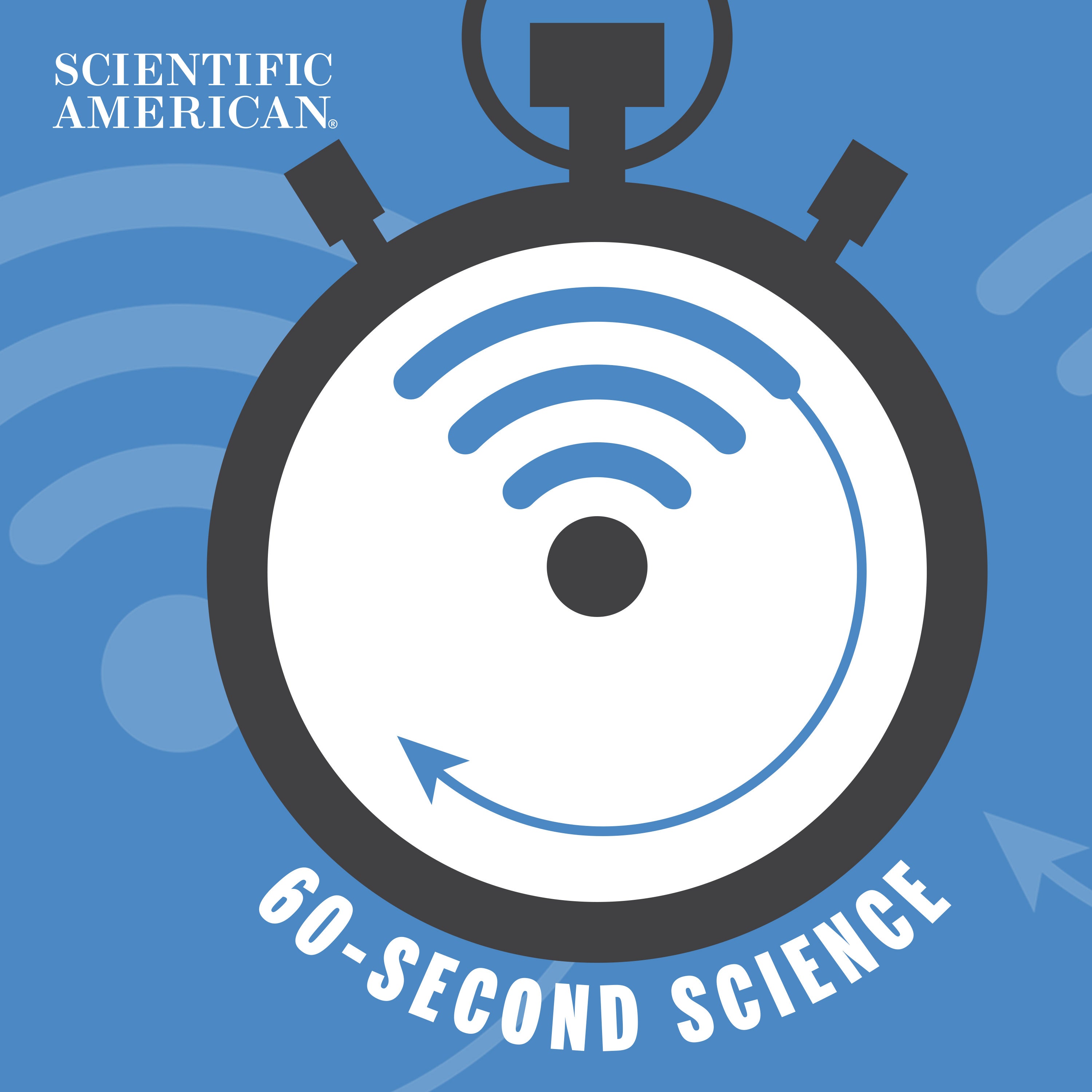 Episodes of 60-Second Science | Podchaser