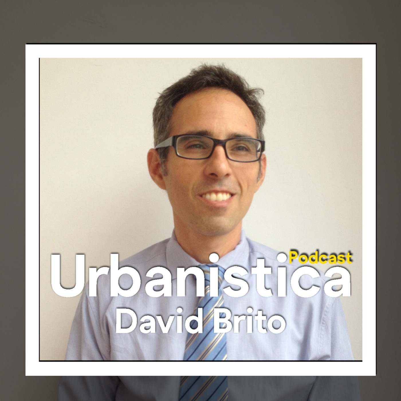 344. Place Led Development (PLD) - David Brito – Urbanistica Podcast ...