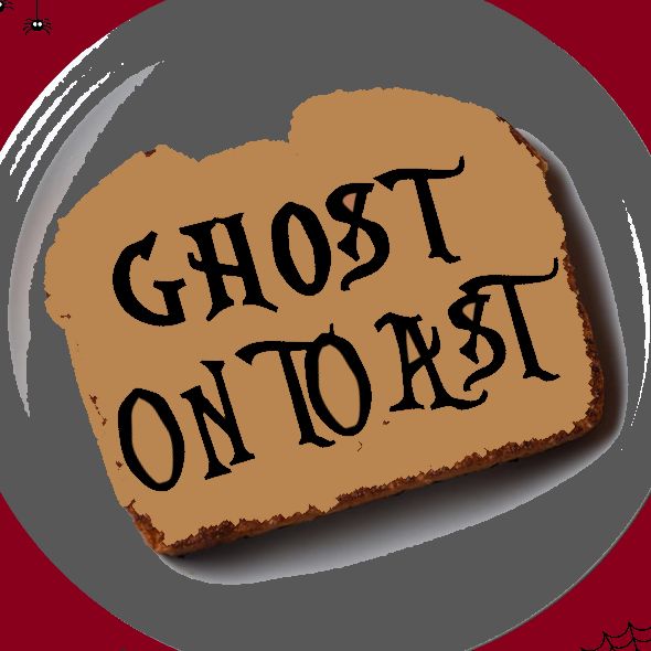 Ghost On Toast - Hosted by Ghost On Toast