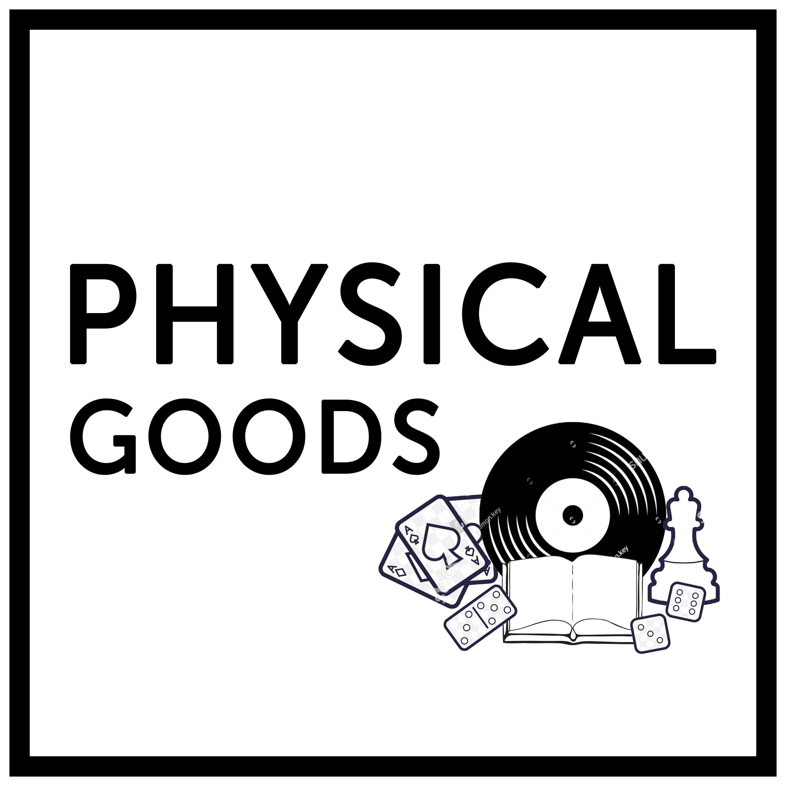 Physical Goods - Hosted by Andy Neilson