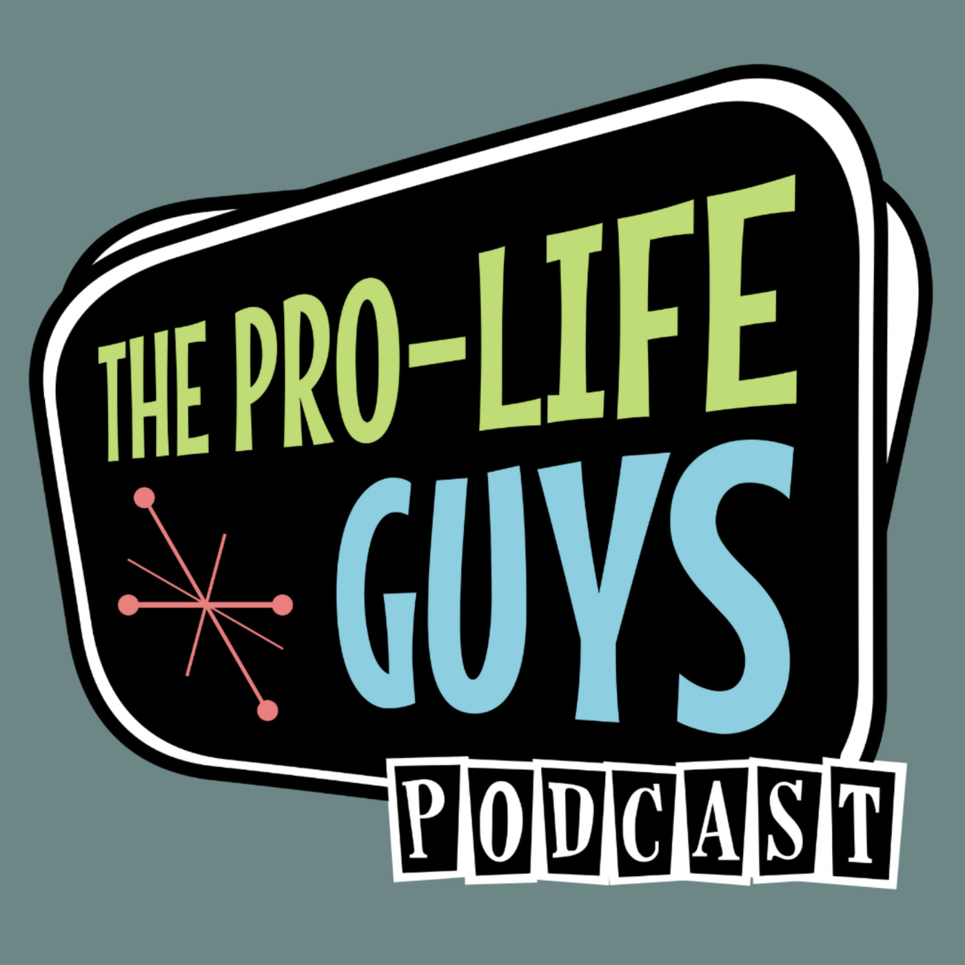 The Pro-Life Guys - Hosted by Pieter Bos and Cameron Côté