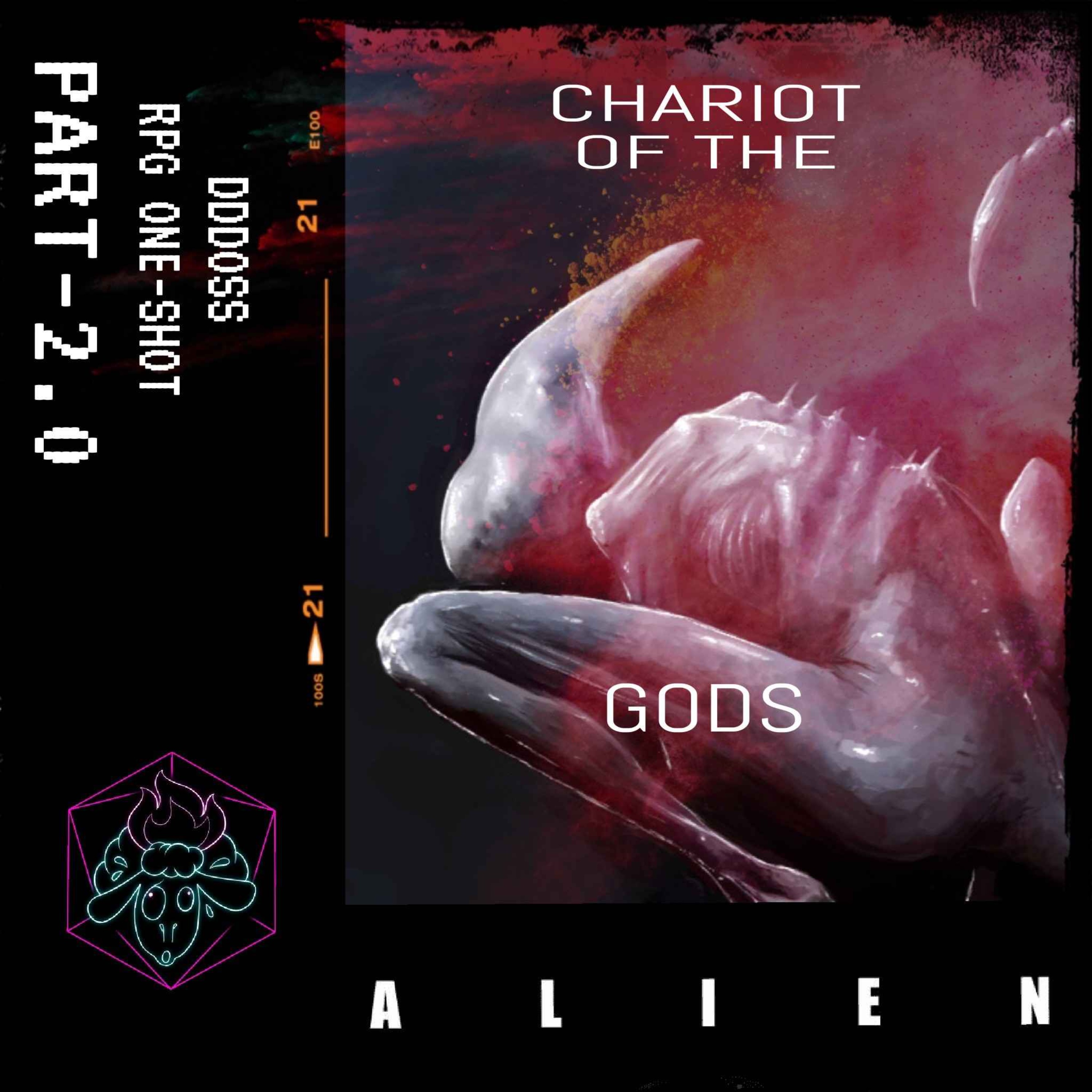 Alien RPG - Chariot Of The Gods Part 2 – Do Dragons Dream Of Scorched ...