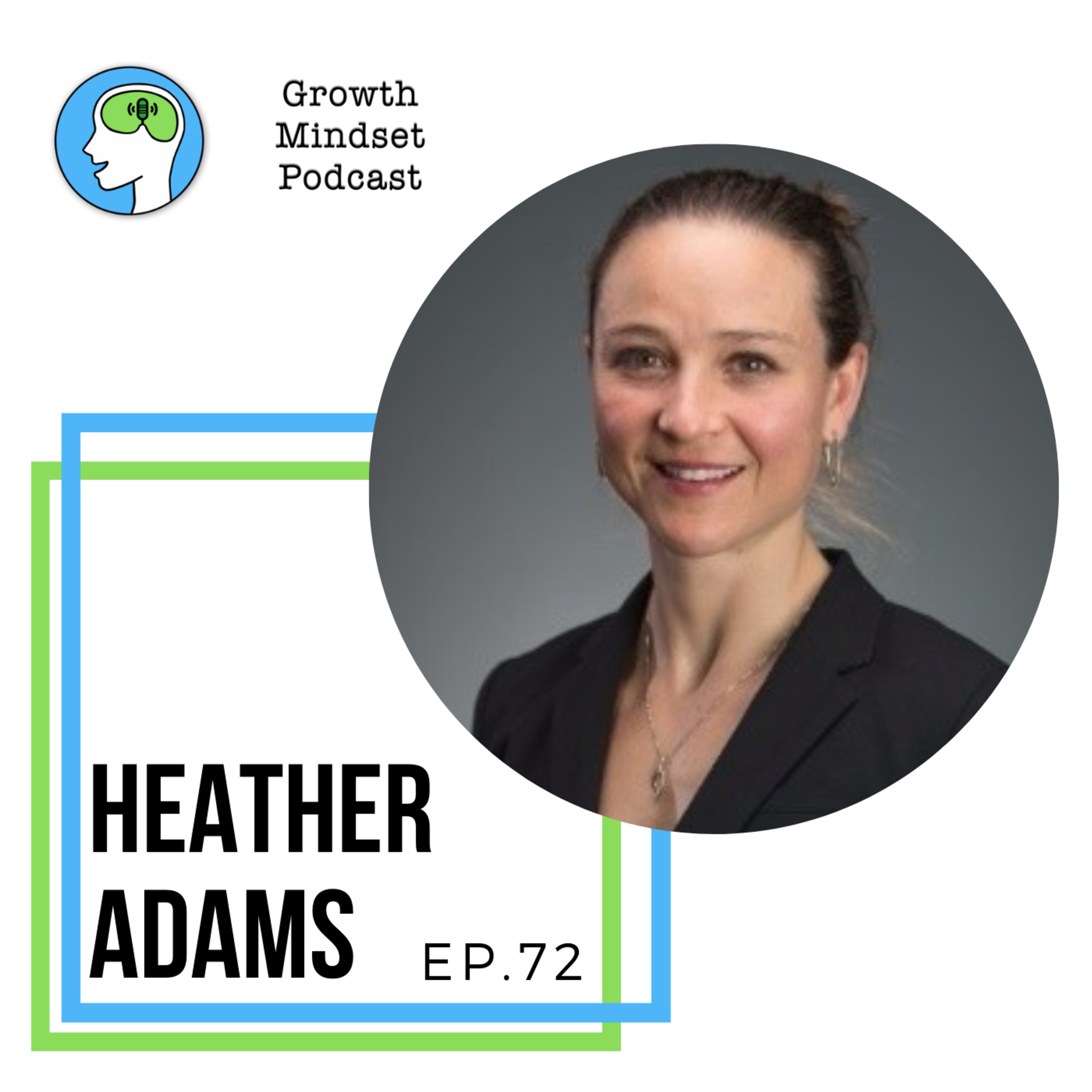 72: The Outward Mindset - Heather Adams, The Arbinger Institute by ...
