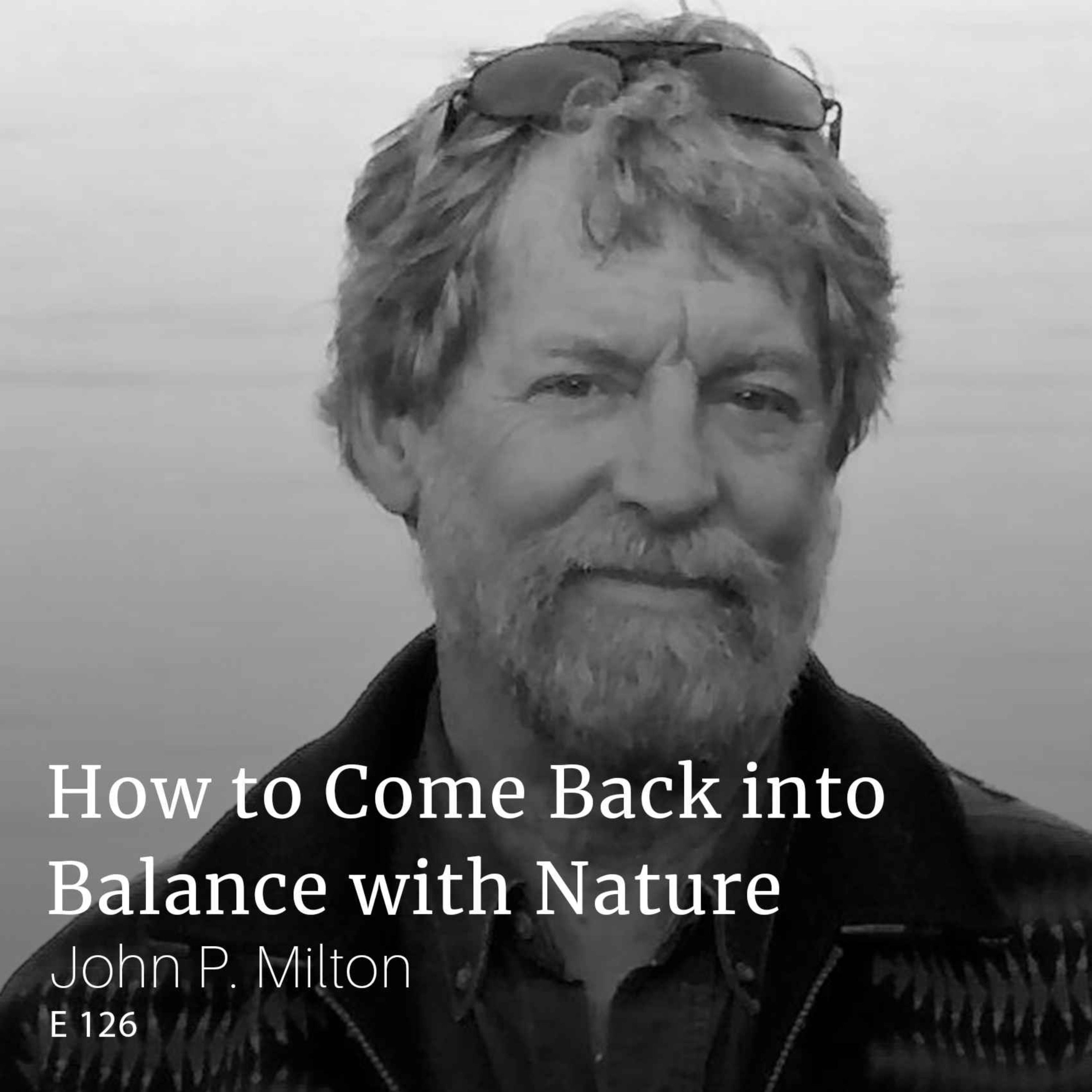 How to Come Back into Balance with Nature - Corporate Unplugged | Acast