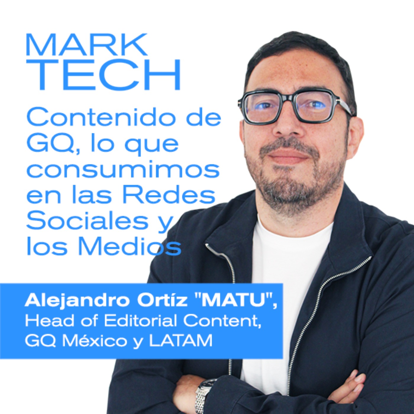 Cómo ha cambiado el rol de los medios de comunicación – Marktech – Podcast – Podtail