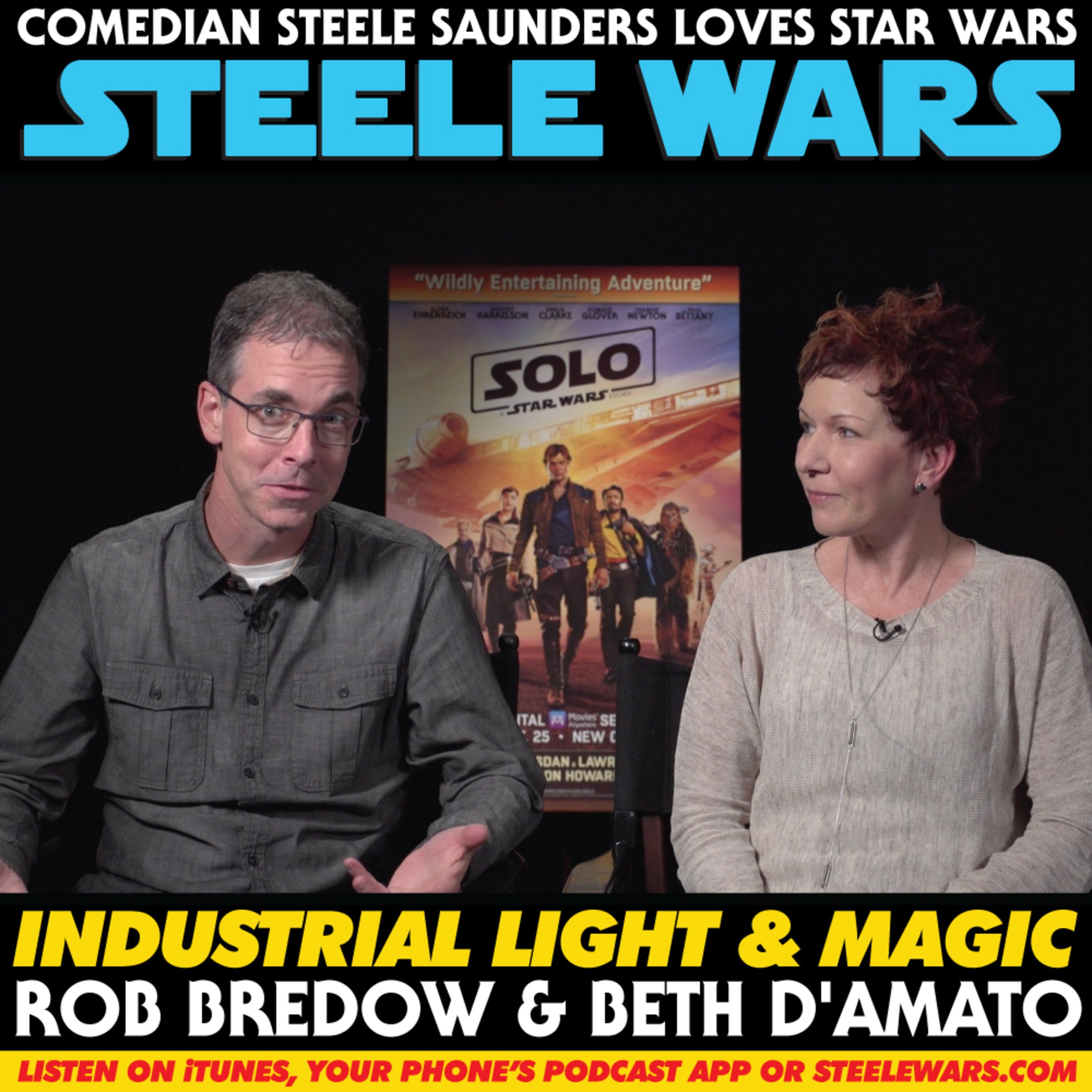 Ep 188 : Industrial Light & Magic - Rob Bredow & Beth D'Amato - Steele ...