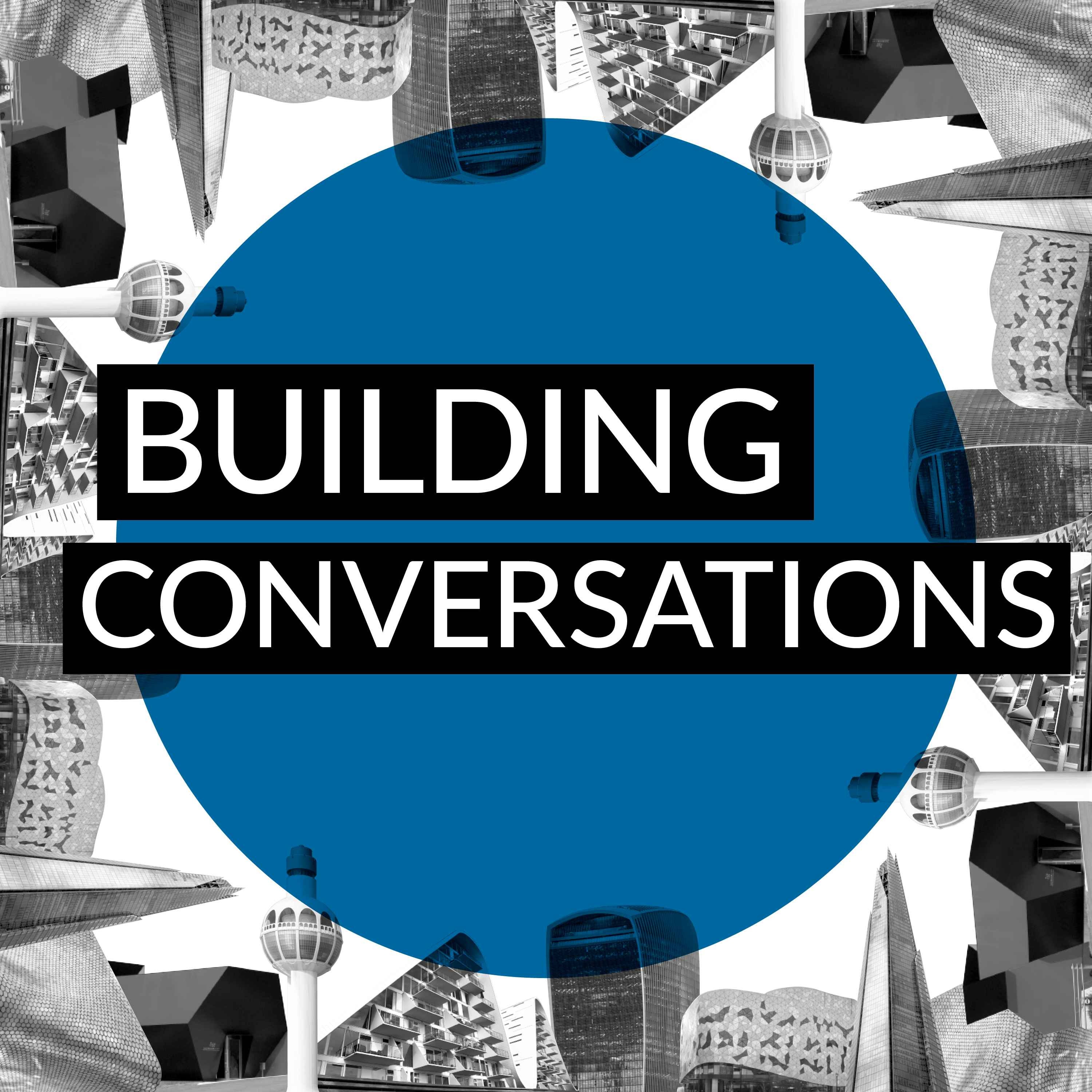 Building Conversations: The Perfect Place To... - World Build | Acast