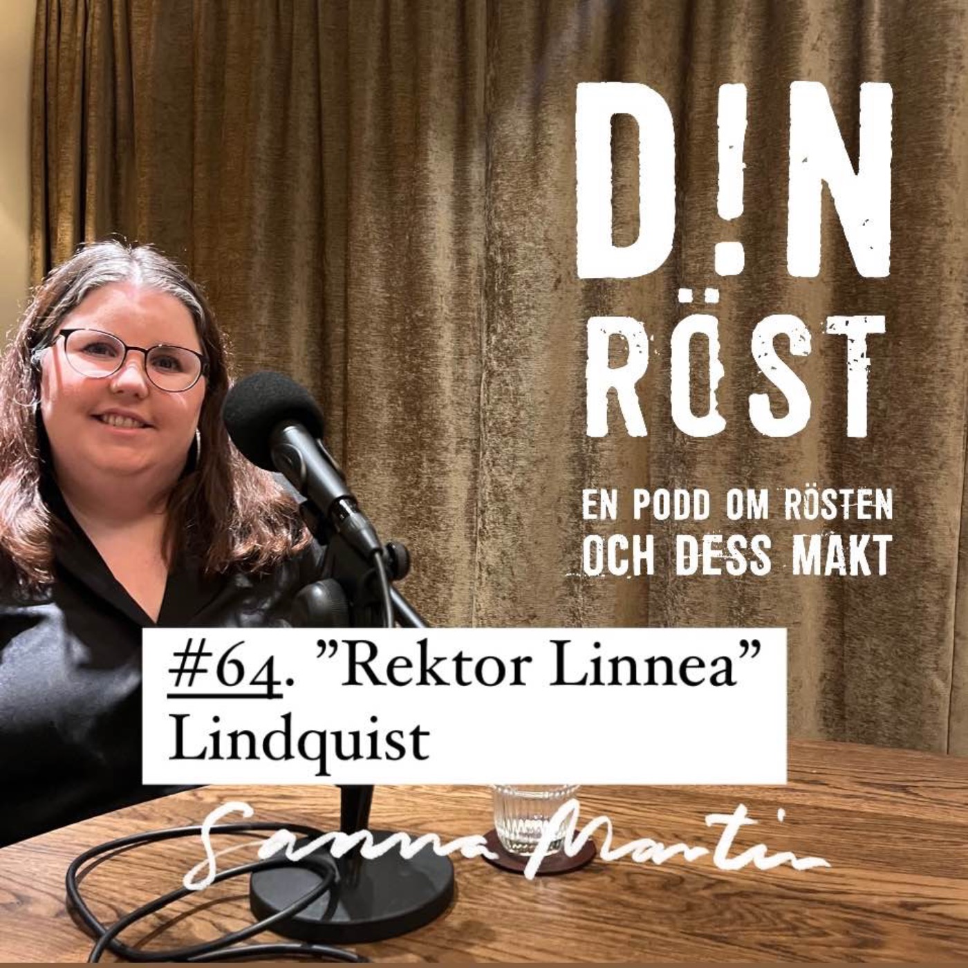 #64. Din Röst - Linnea Lindquist | Din Röst on Acast