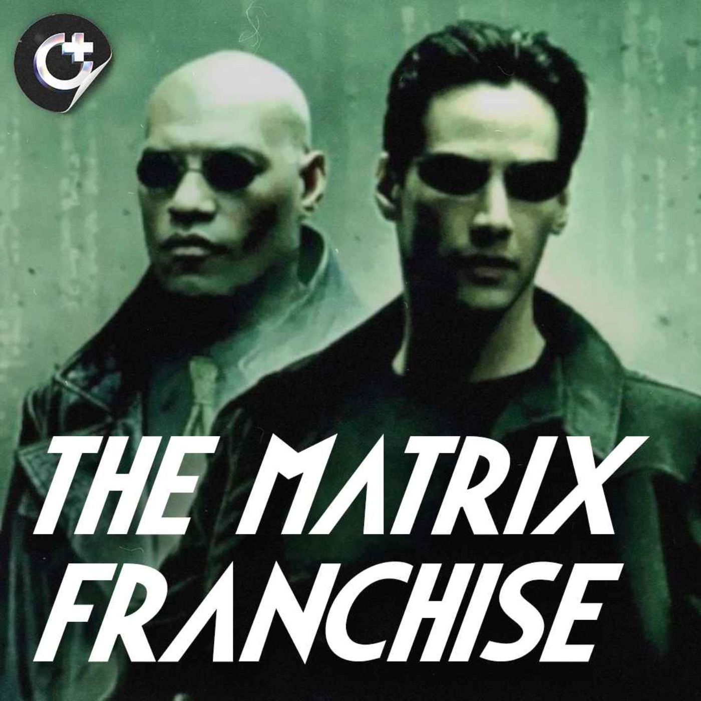 REVISITED - The Matrix Franchise - The Lasting Influence of The Matrix ...