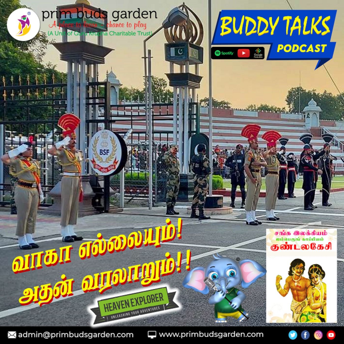 BUDDY TALKS | வாகா எல்லையும் அதன் வரலாறும் | Wagah Border | KUNDALAKESI ...