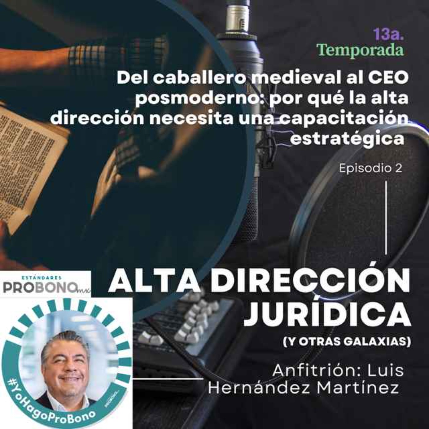 Del caballero medieval al CEO posmoderno: por qué es fundamental la ...