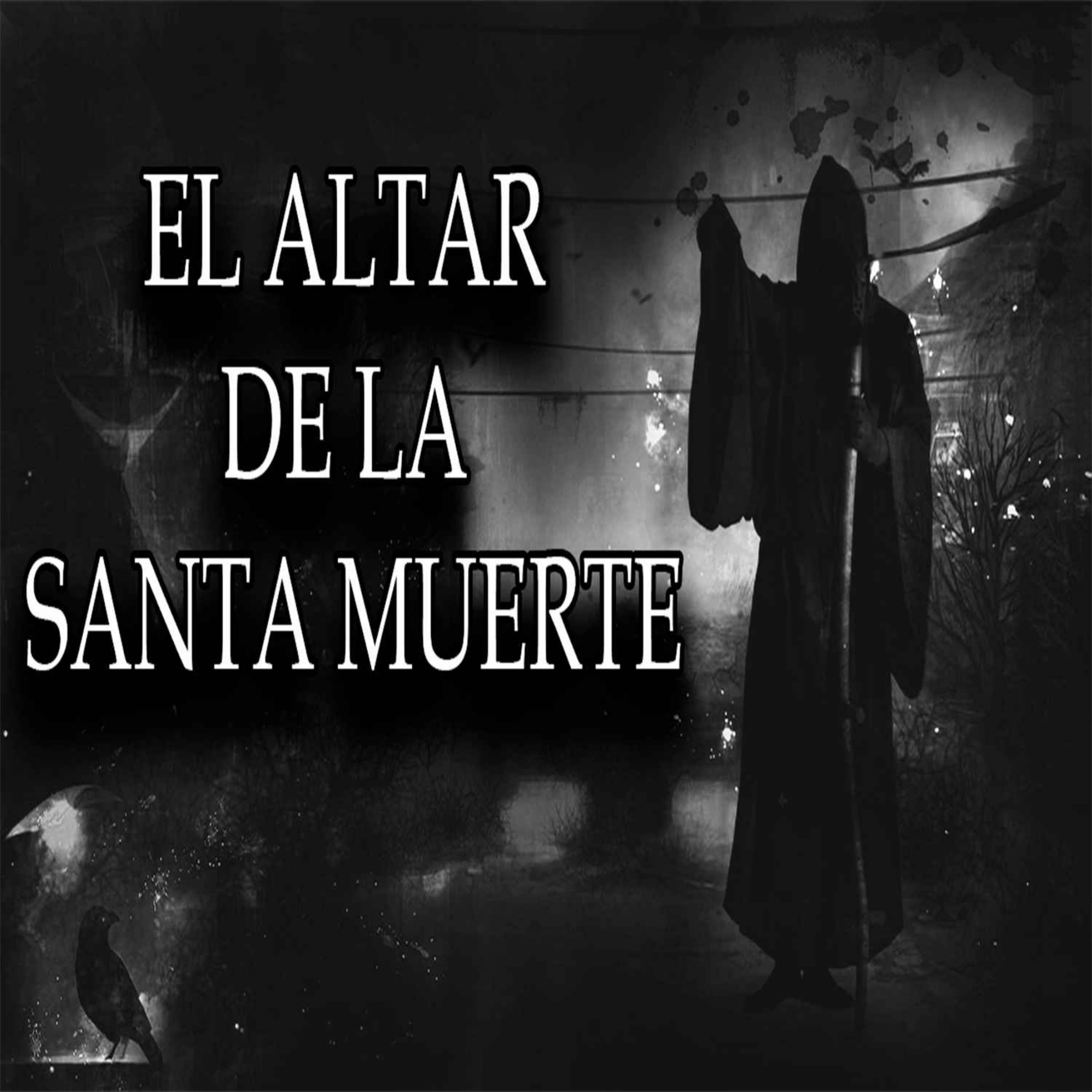 EL ALTAR DE LA SANTA MUERTE | HISTORIAS DE TERROR - Historias de Terror ...