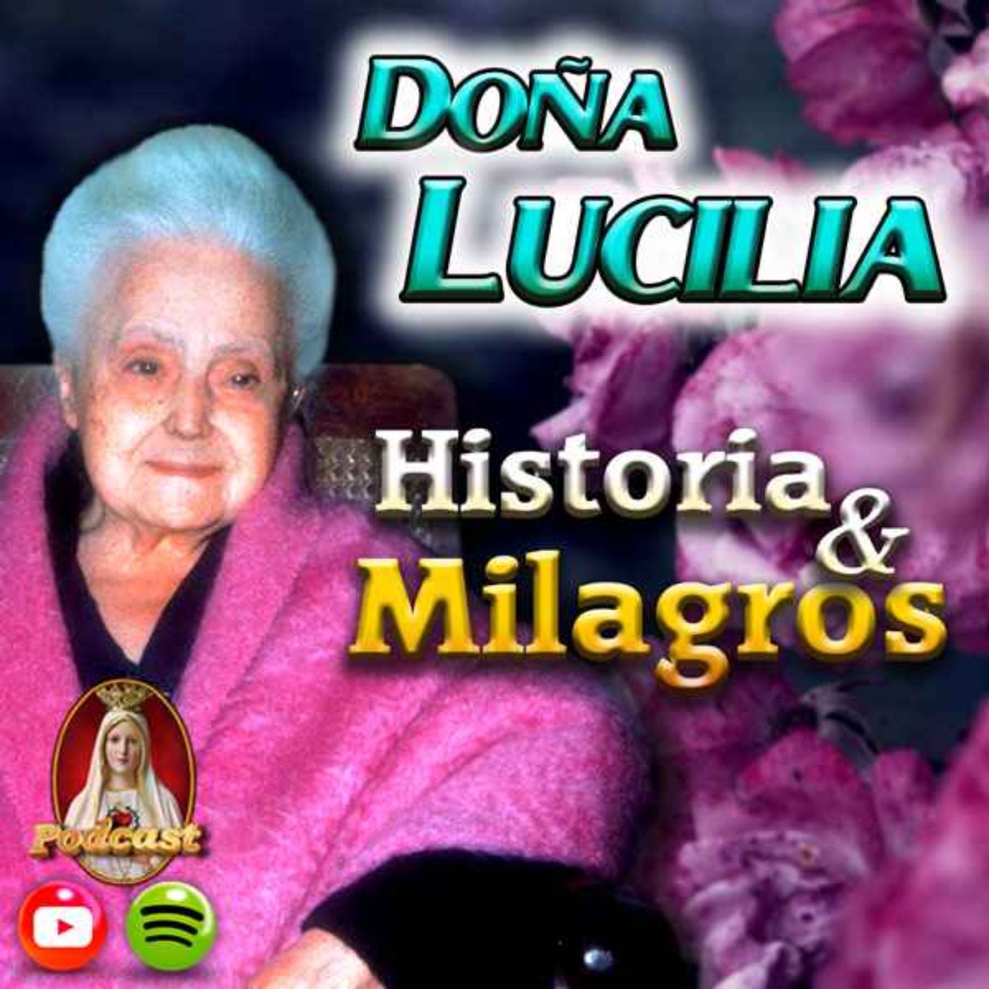 🌹DOÑA LUCILIA: Historia y Milagros de una Mujer llena de Bondad ...