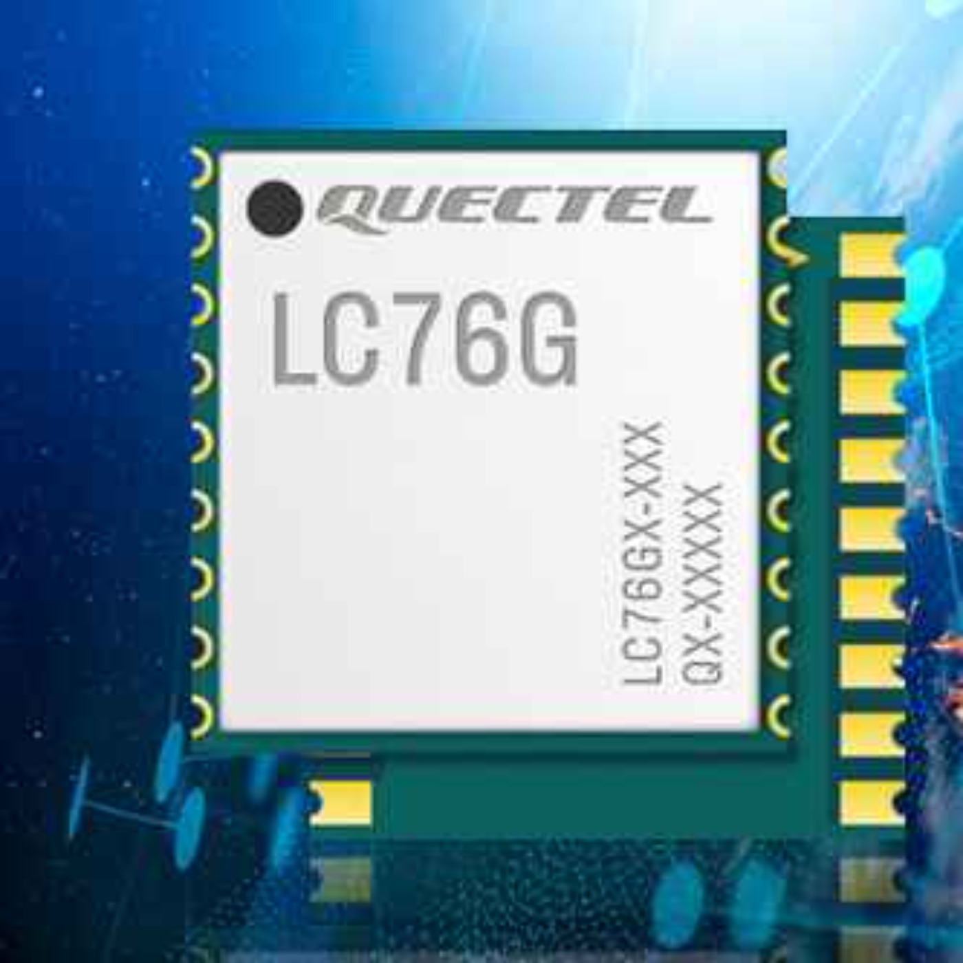 QUECTEL - The GNSS Module Quectel LC76G Has Elevated the Precision of ...