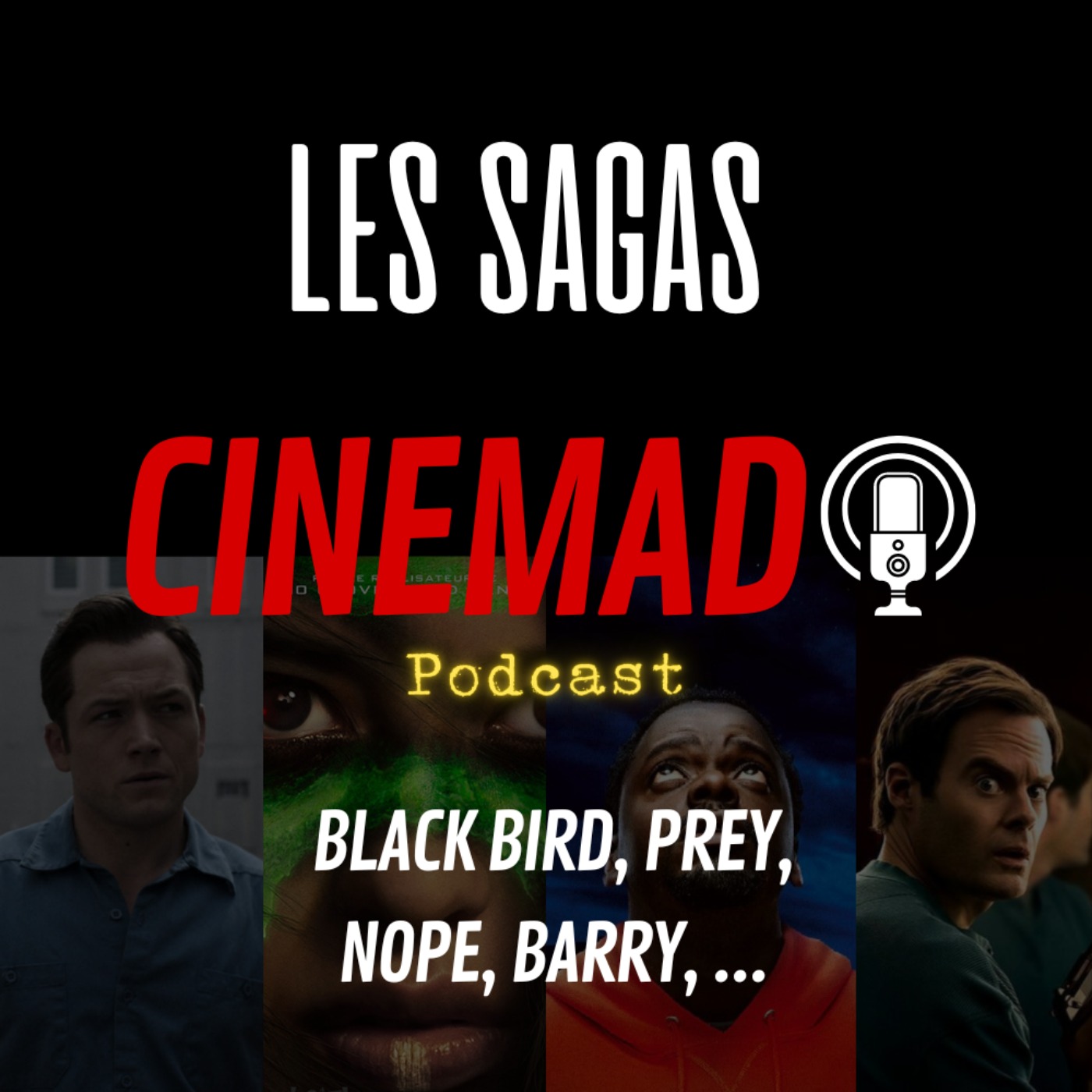 Episode 1 - Les Sagas + Review de Nope, Prey, Top Gun 2, Black Bird ...