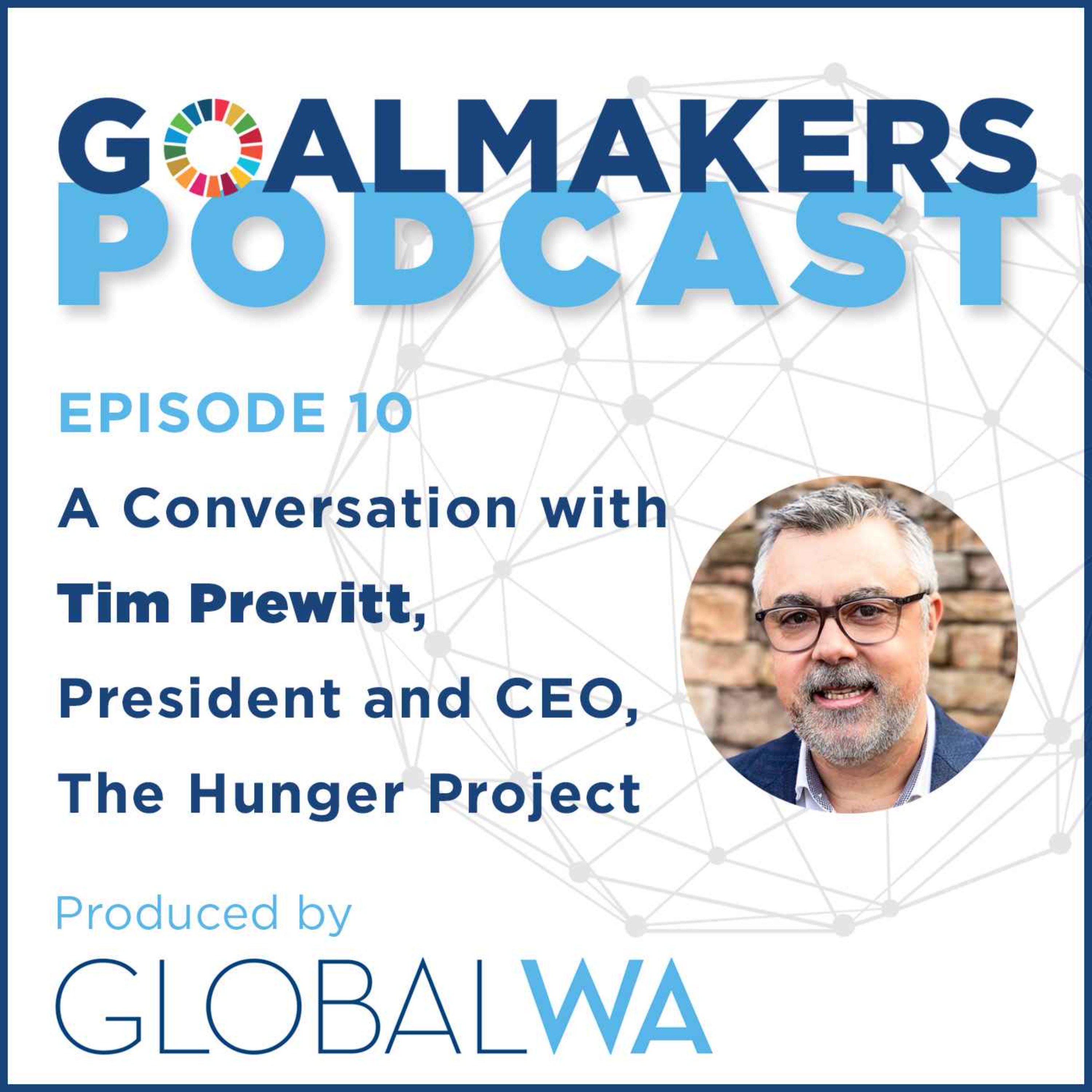 Episode 10: A conversation with Tim Prewitt, President and CEO of The ...