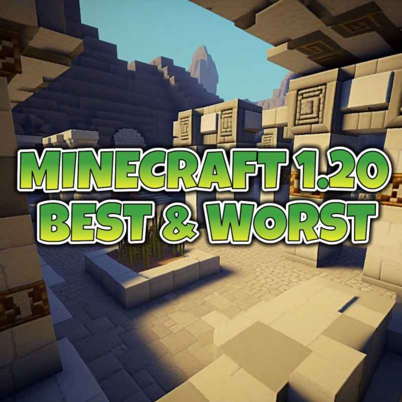 Minecraft 1.20 Update - What is Our Favourite Features? | Minecraft Lab ...