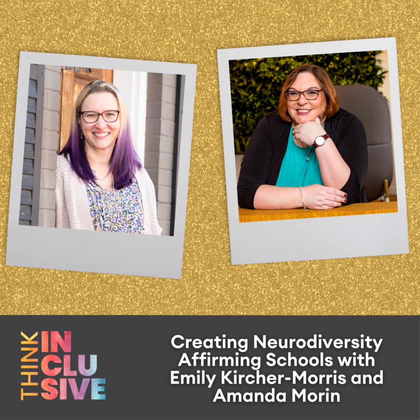 Creating Neurodiversity Affirming Schools with Emily Kircher-Morris and Amanda Morin - Think ...