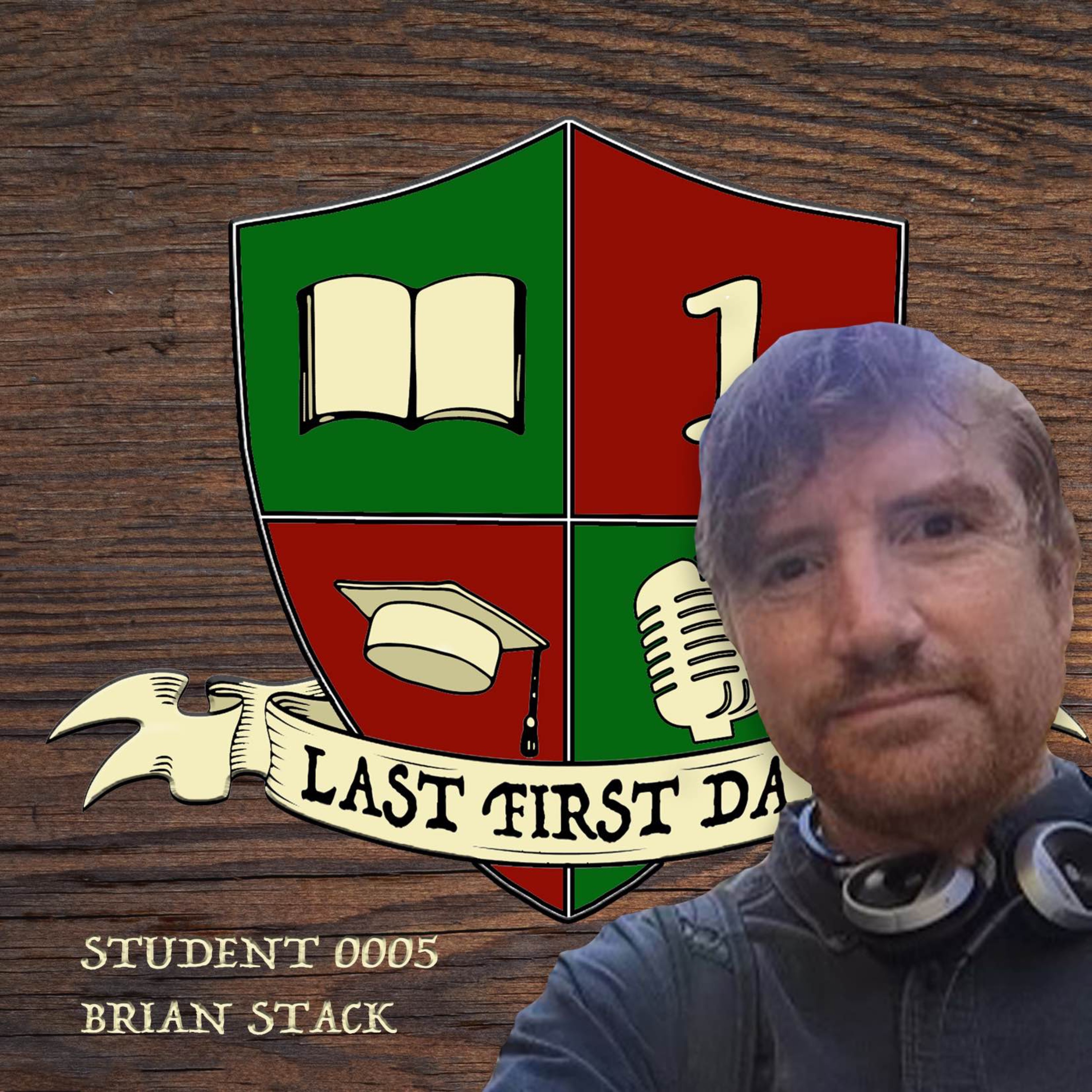 Brian Stack - Last First Day with Billy Gleeson #0005 – Last First Day ...