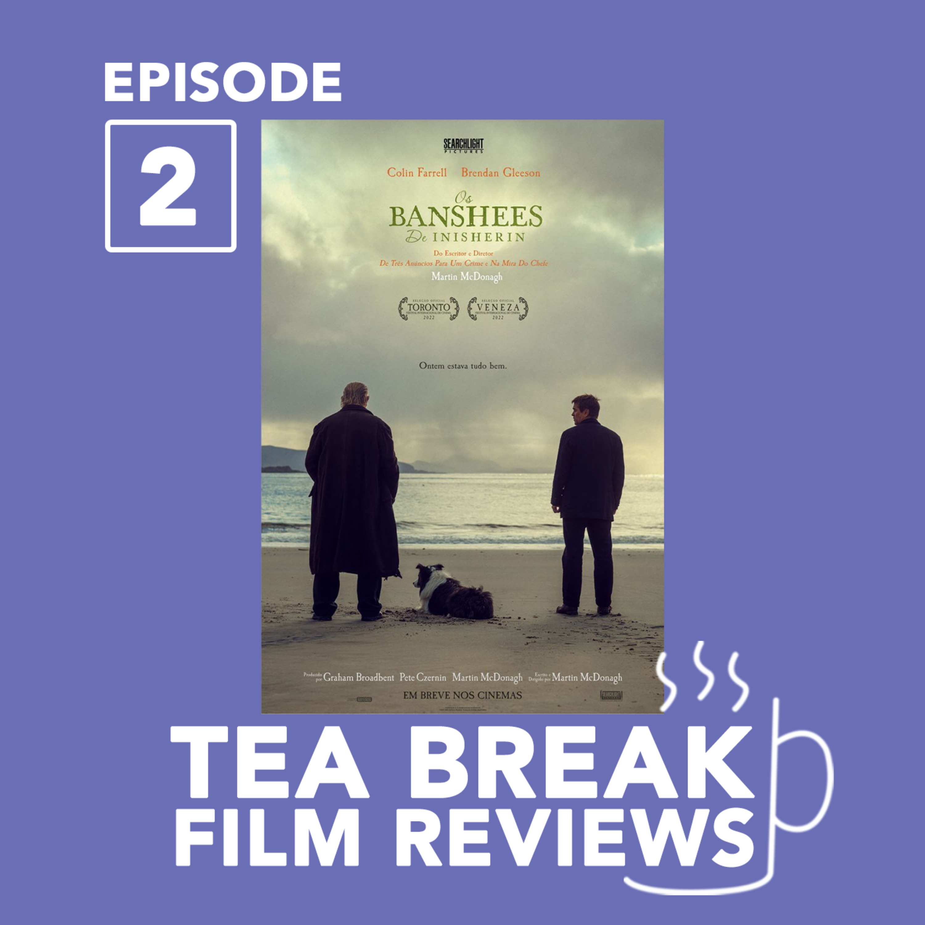 Episode 4 - The Fabelmans (2022) - Tea Break Film Reviews | Acast