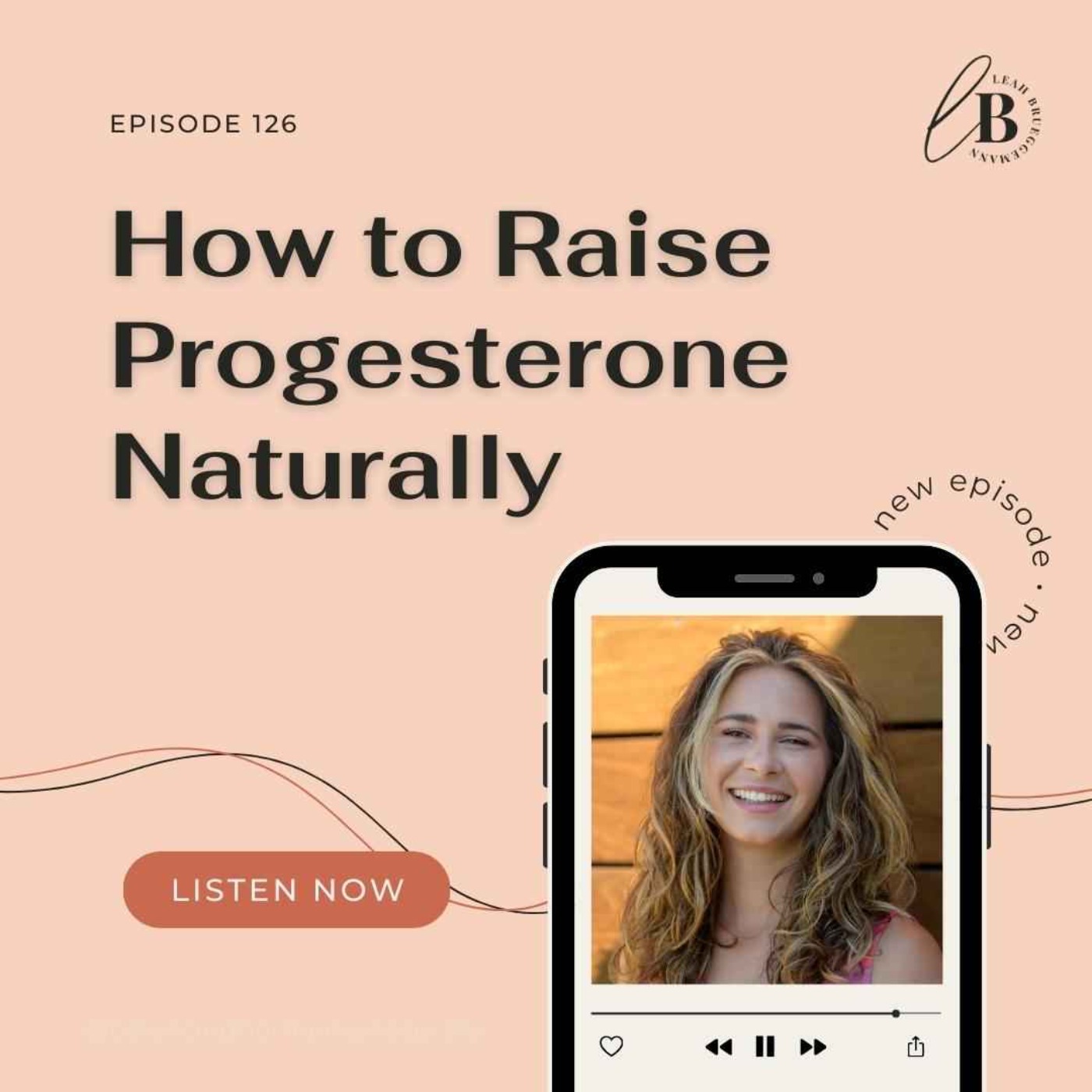 Episode 126: How to Raise Progesterone Naturally – Balancing Hormones ...