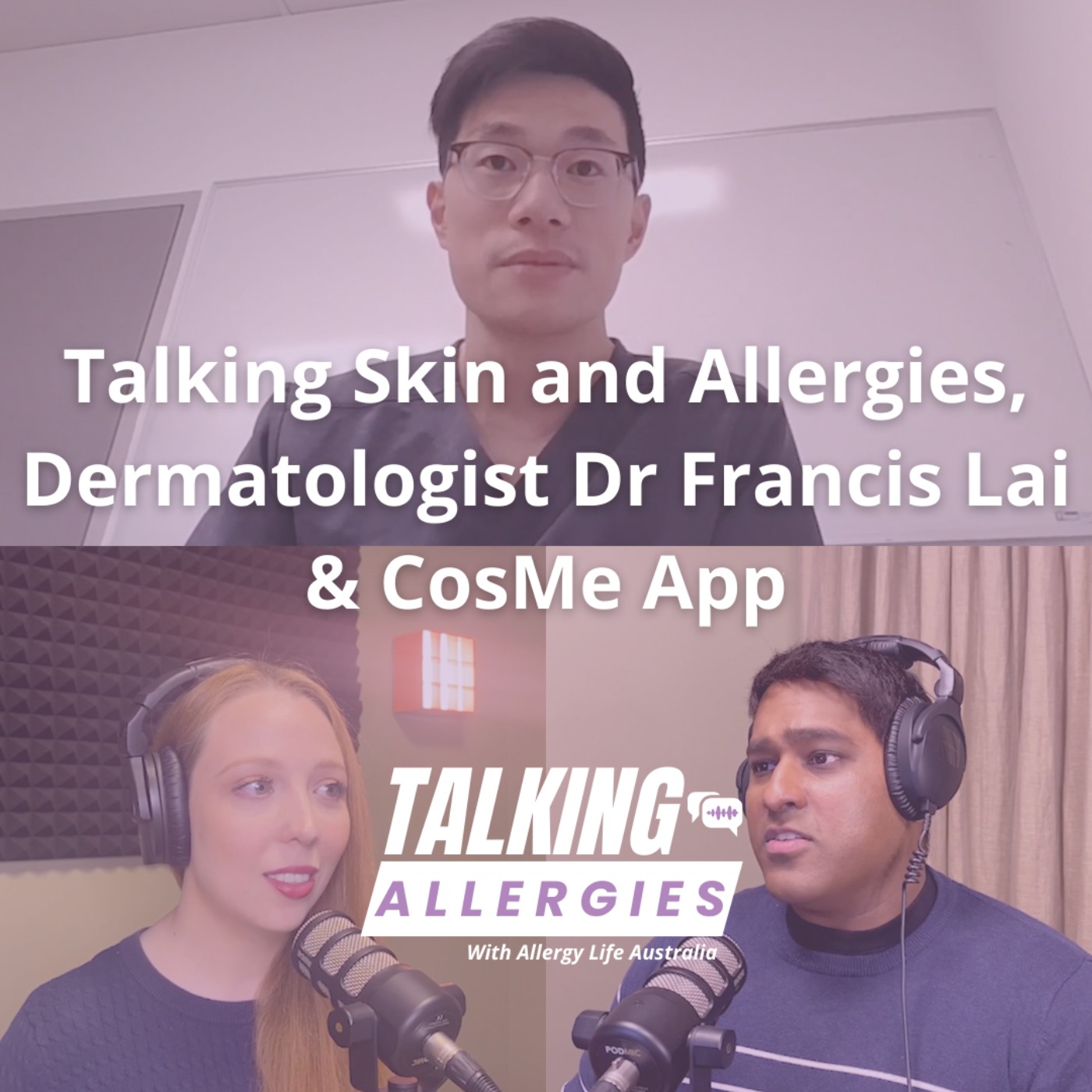Talking Skin and Allergies, Dermatologist Dr Francis Lai & CosMe App I ...
