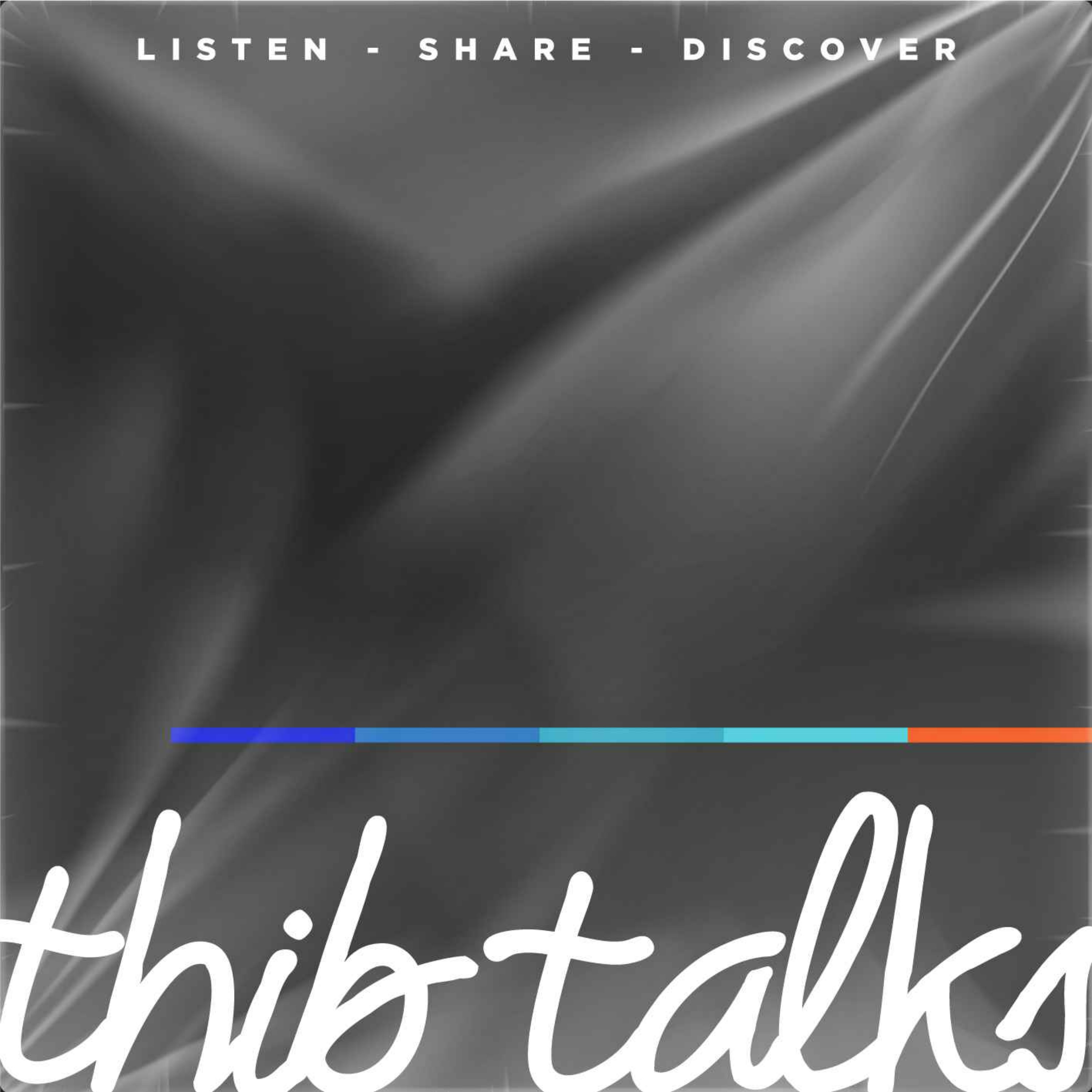 Thib talks - Animé par Thibaud