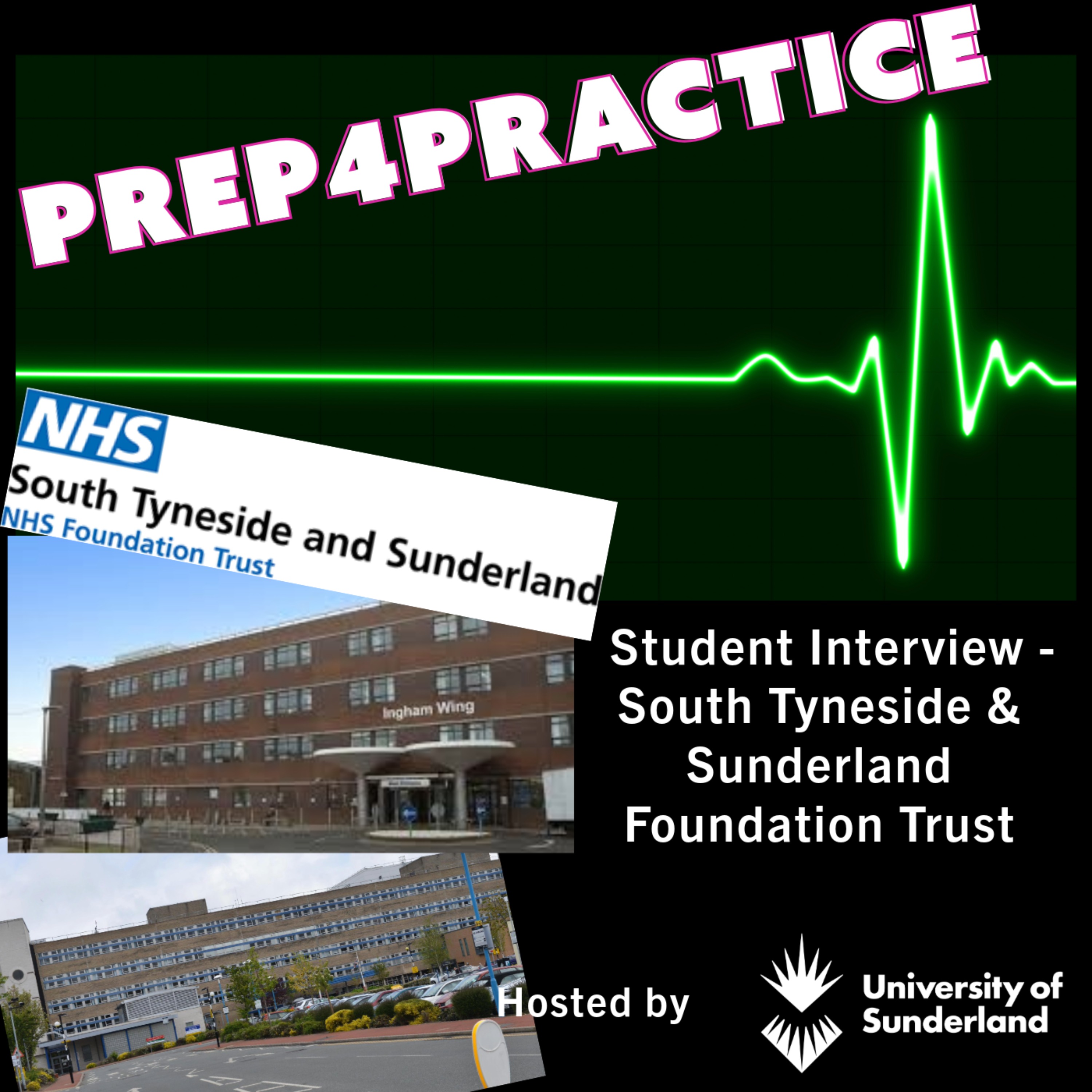 Student Interview - South Tyneside & Sunderland Foundation Trust ...