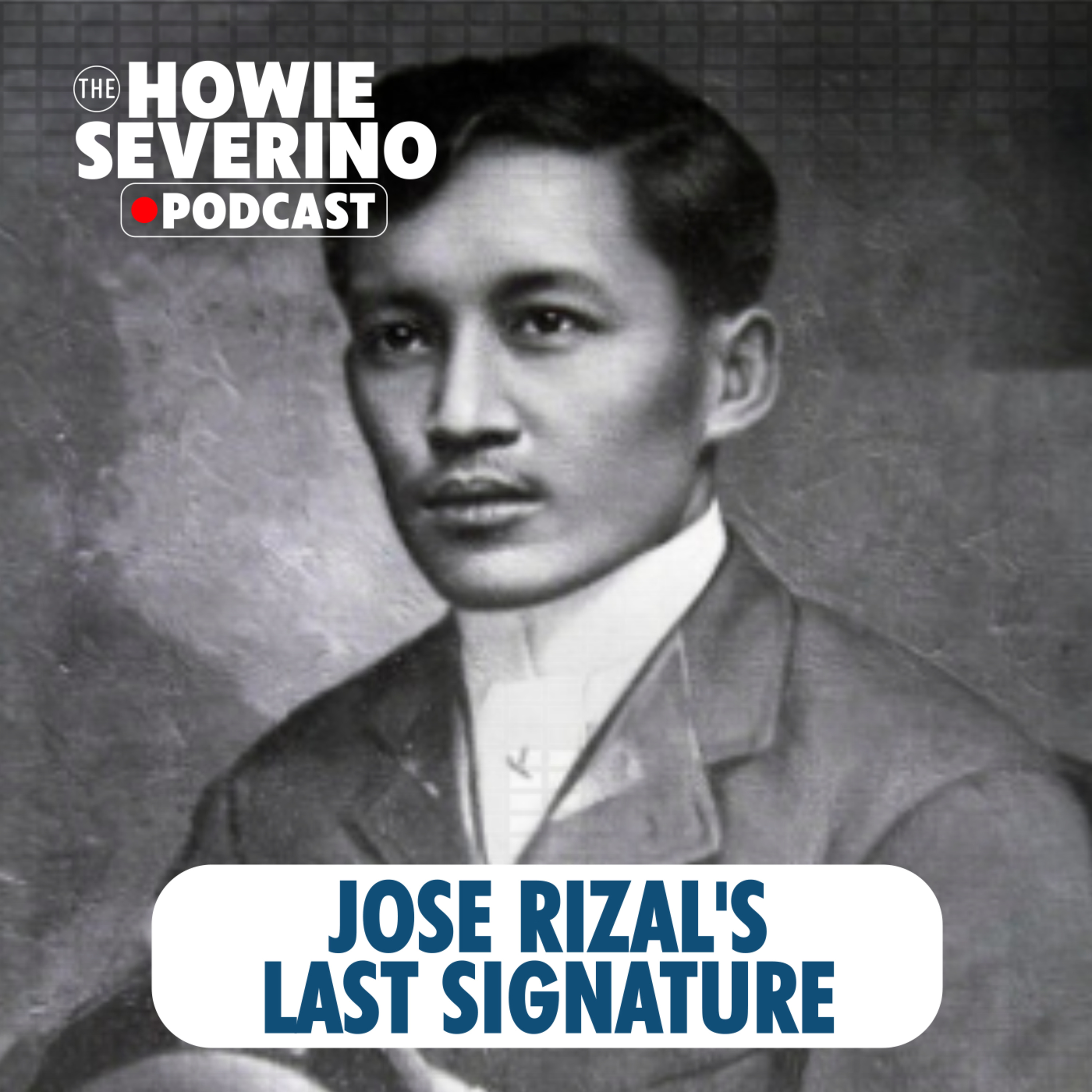 Jose Rizal's last signature and what it says about nationalism | ICYMI – Howie Severino Presents ...