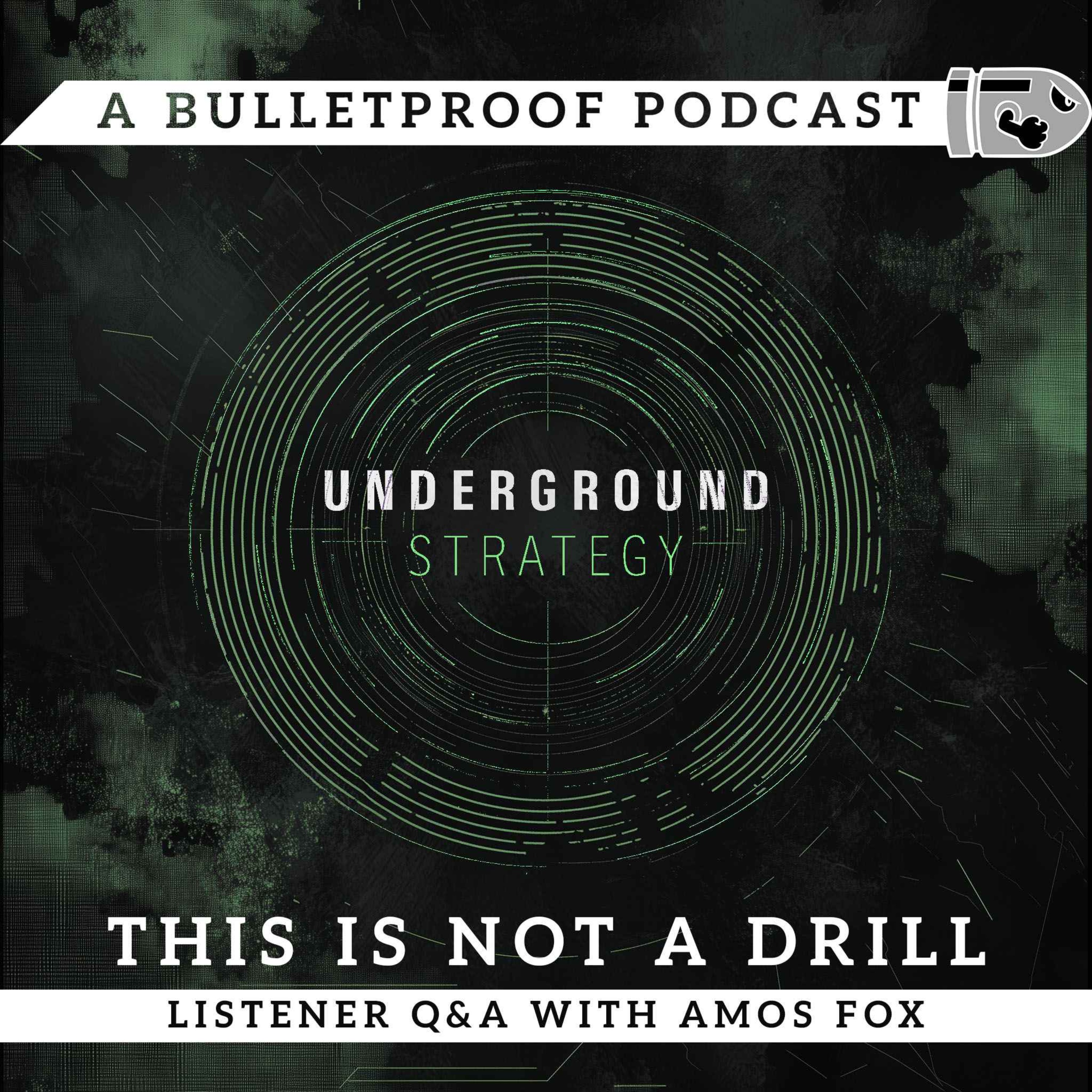 This Is Not a Drill: Listener Q&A with Amos Fox – Underground Strategy ...