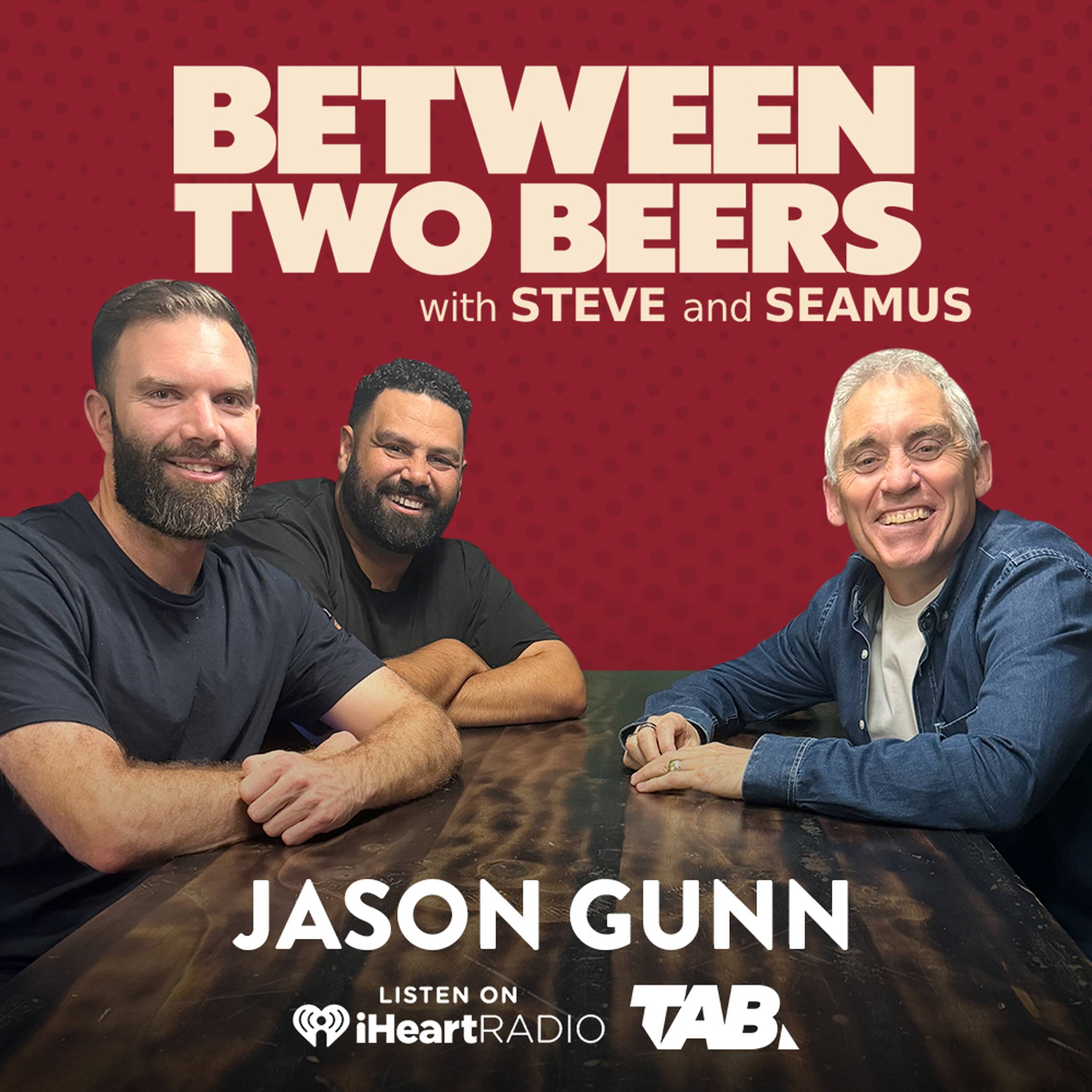 Between Two Beers Podcast - Jason Gunn - From ‘Son of a Gunn' to NZ’s Best Storyteller, Recent ...